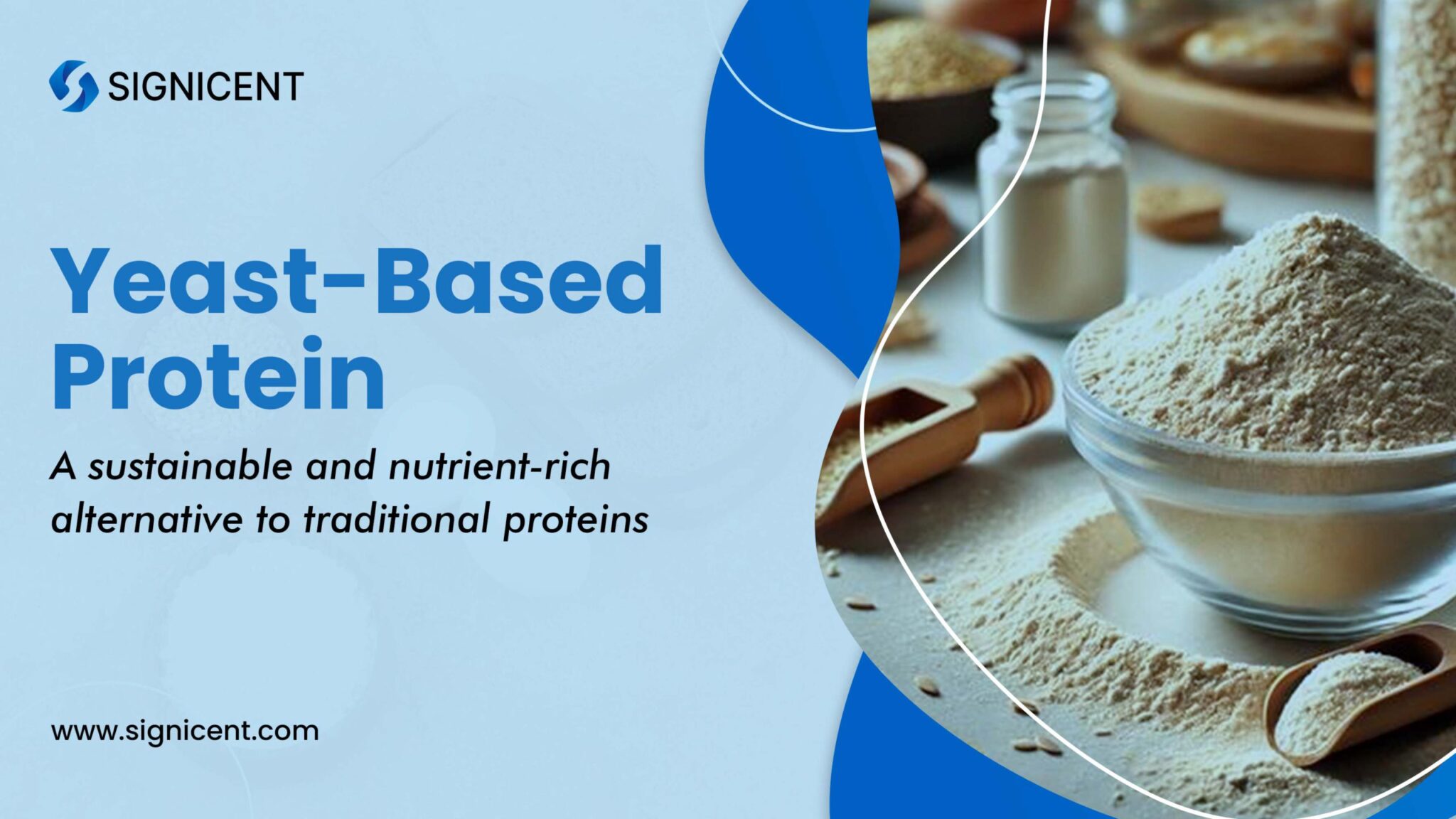 Yeast-Based Protein: A Sustainable and Nutrient-Rich Alternative