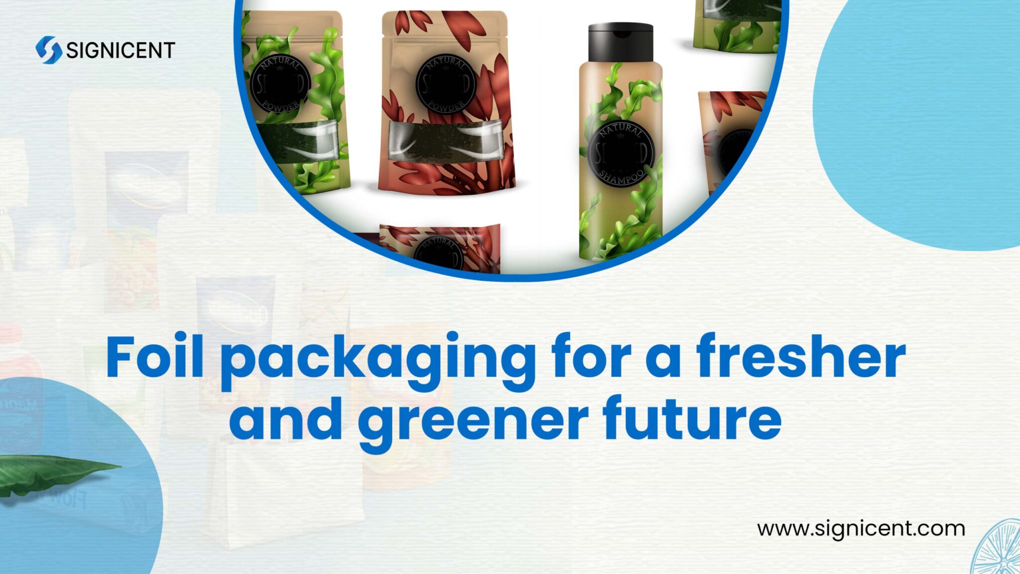 Why Foil Packaging is the Future of Sustainable Packaging