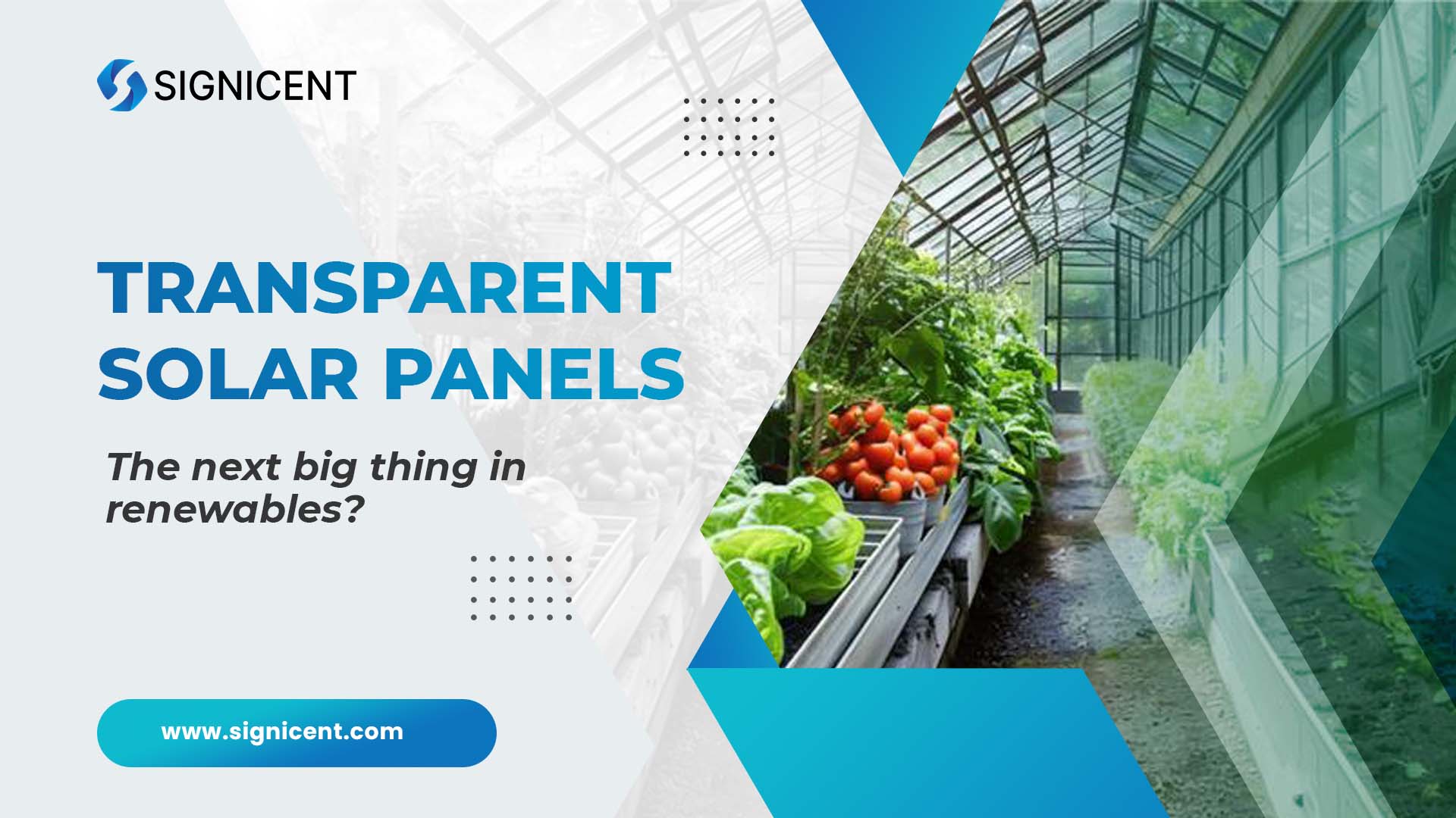 Transparent Solar Panels Enabling Smart and Green Cities | Signicent